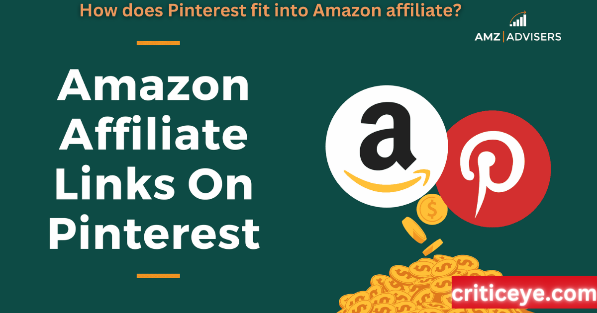 How to Use Pinterest for Amazon Affiliate Marketing: A Comprehensive Guide